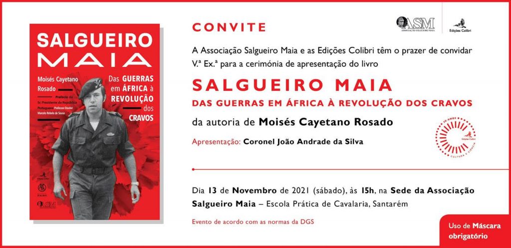 SALGUEIRO MAIA - Das Guerras em África à Revolução dos Cravos ...